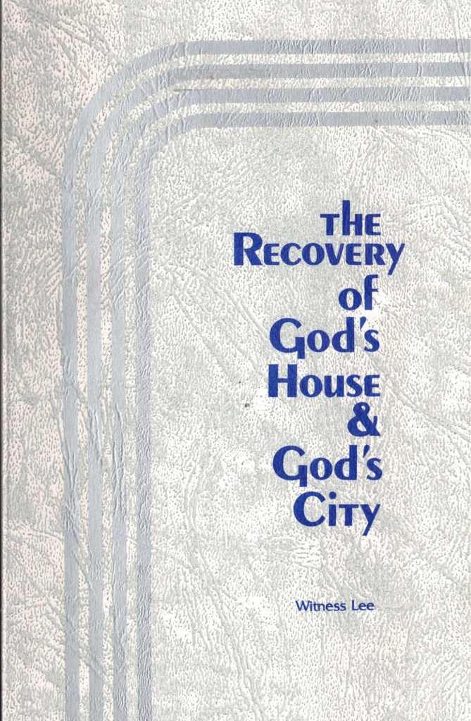 RECOVERY OF GOD'S HOUSE & GOD'S CITY - Chicago Bibles & Books